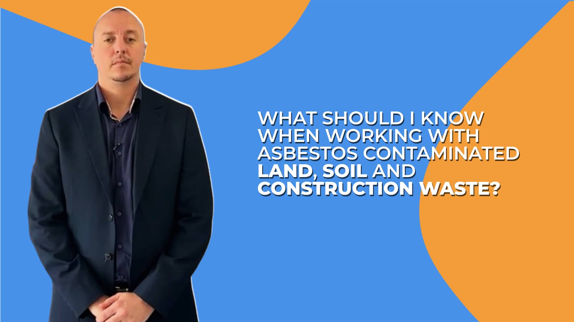 VIDEO: What Should I Know When Working With Asbestos-Contaminated Land ...
